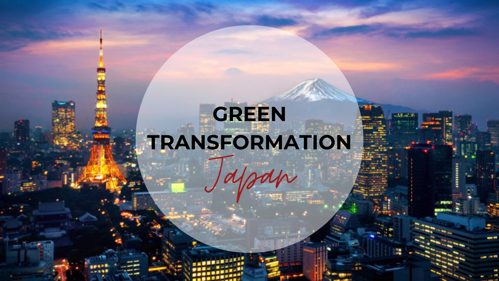 Japan's Green Transformation Strategy: Accelerating Industrial ...