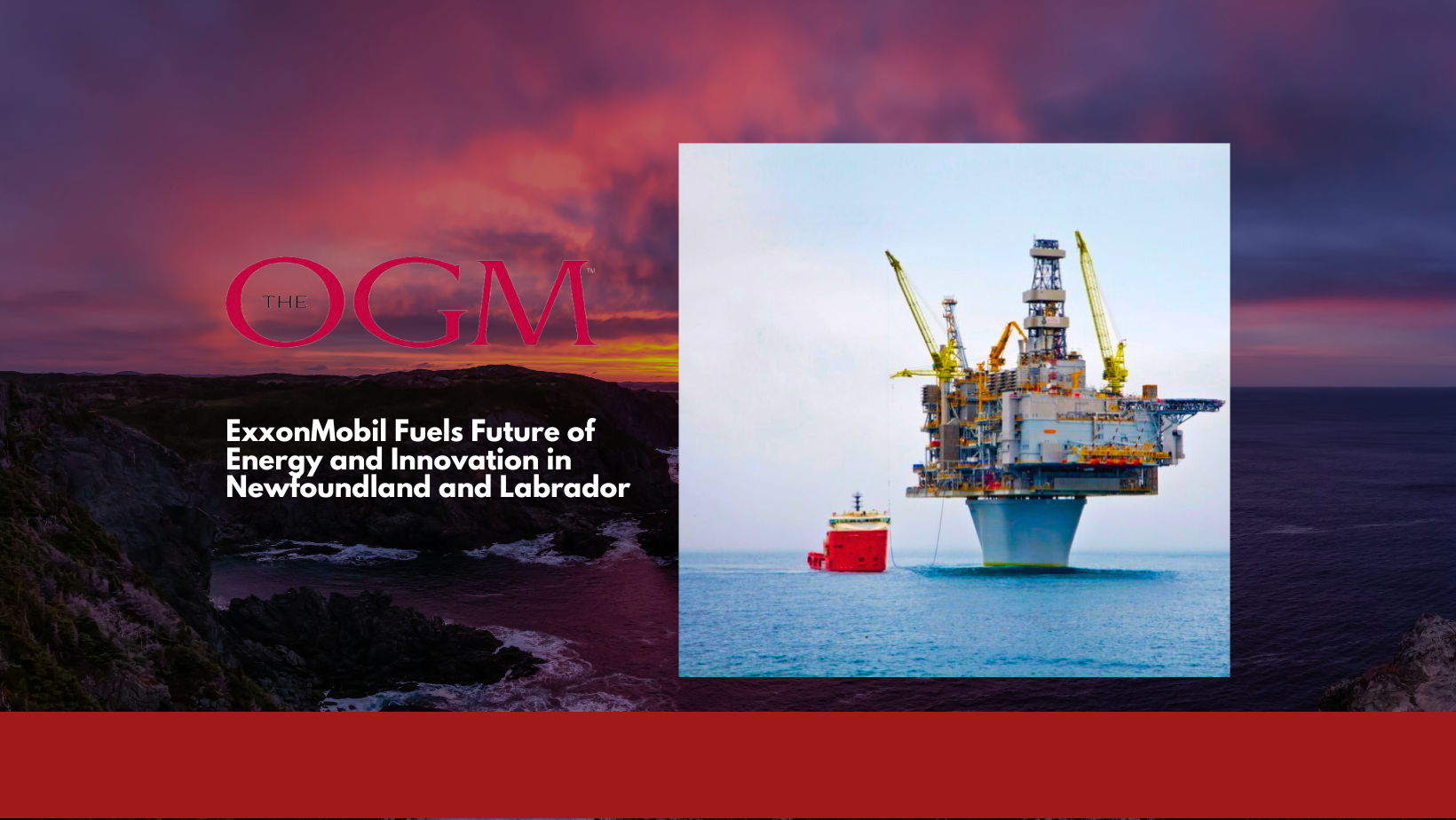 ExxonMobil's Commitment to Newfoundland and Labrador: A Future of ...